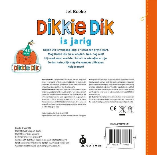 Dikkie Dik - Dikkie Dik is jarig, Jet Boeke | 9789025777869 | Boeken | bol
