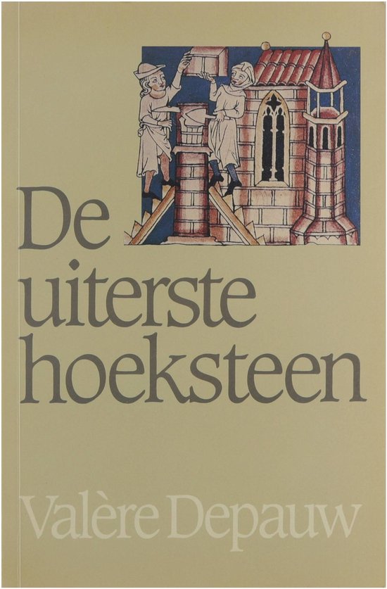 De uiterste hoeksteen, ValÈRe depauw | 9789061524922 | Boeken | bol
