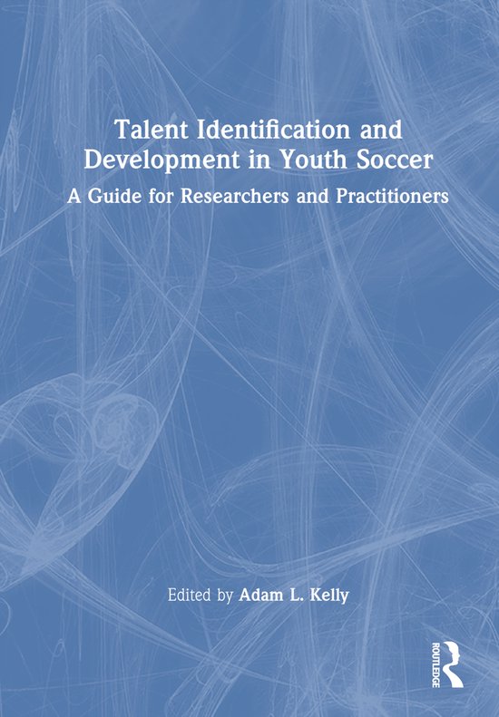 Talent Identification and Development in Youth Soccer | 9781032232775 ...