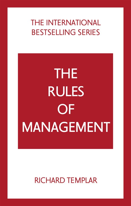 The Rules of Management: A definitive code for managerial success ...