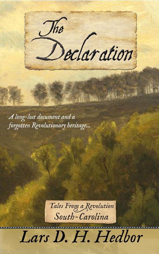 Tales From a Revolution - The Declaration (ebook), Lars D. H. Hedbor ...