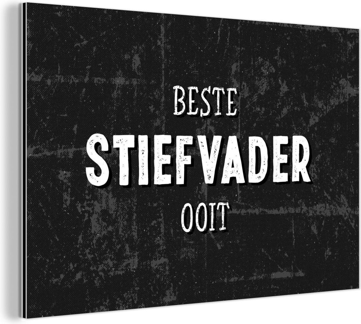 Vaderdag cadeau - Stiefvader - Quote - Beste stiefvader ooit - Spreuken ...