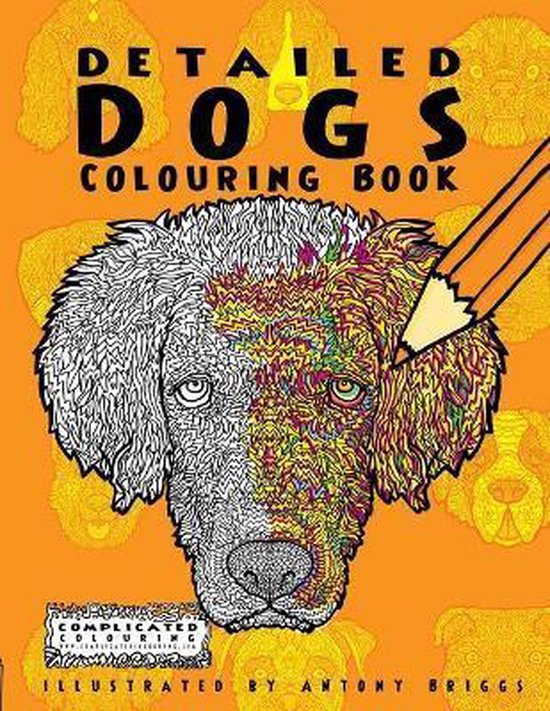 Complicated Colouring- Detailed Dogs, Complicated Colouring ...
