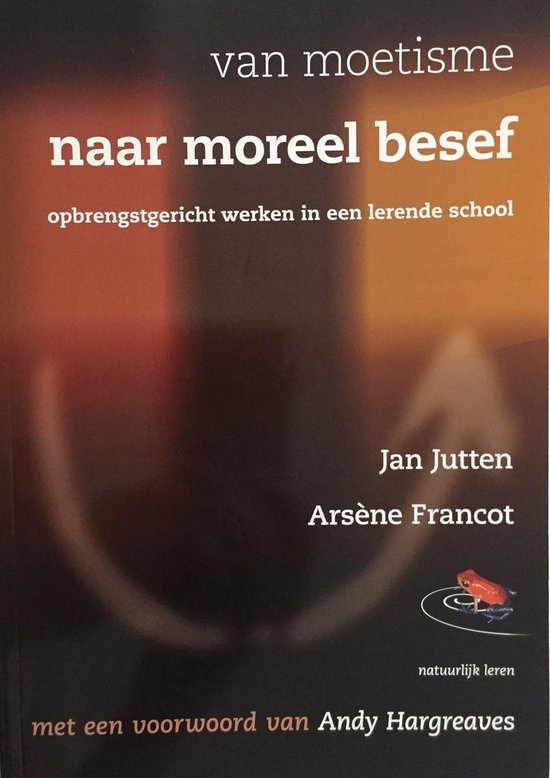 Van moetisme naar moreel besef, Jan Jutten | 9789080783775 | Boeken | bol
