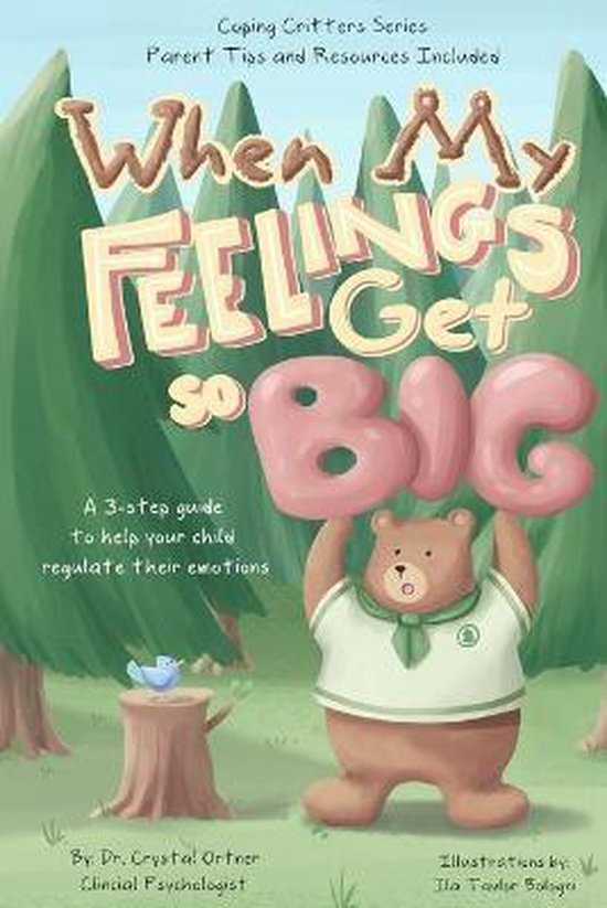 Coping Critters- When My Feelings Get So Big, Crystal Ortner ...
