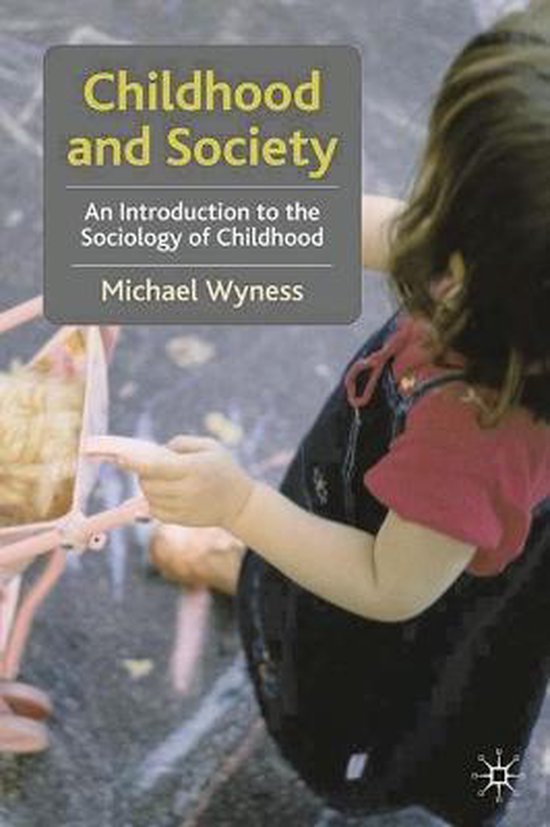Childhood and Society, Michael Wyness | 9780333946480 | Boeken | bol