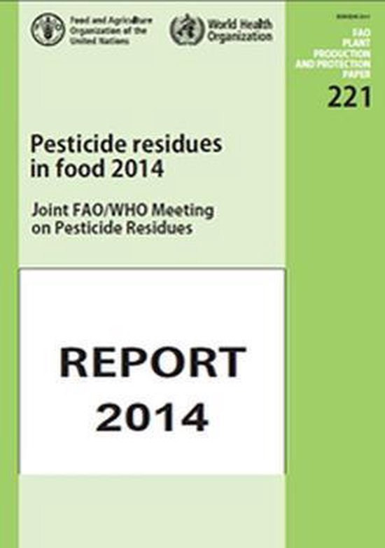 FAO plant production and protection paper- Pesticide residues in food ...