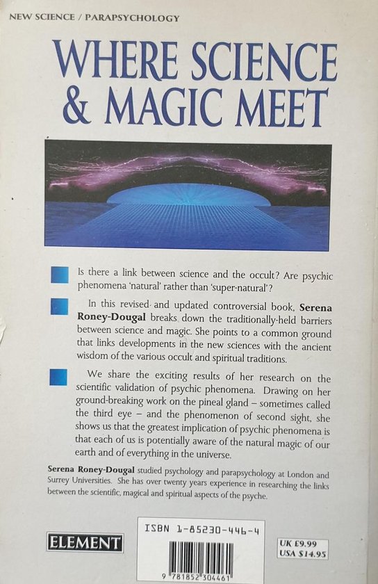 Where Science and Magic Meet, Serena Roney-Dougal | 9781852304461 ...