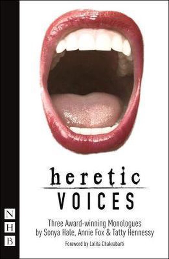 Heretic Voices: Three Award-Winning Monologues | 9781848427358 | Annie ...
