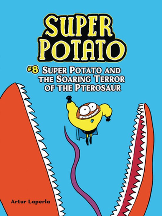 Super Potato- Super Potato and the Soaring Terror of the Pterosaur ...