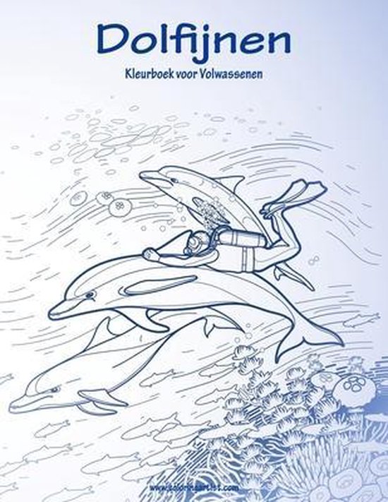 Dolfijnen Kleurboek Voor Volwassenen 1, Nick Snels | 9781537786254 | Boeken | bol