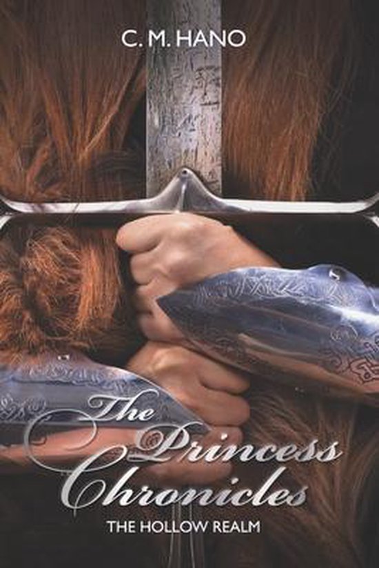 Princess Chronicles-The Princess Chronicles, C M Hano | 9798573436548 ...