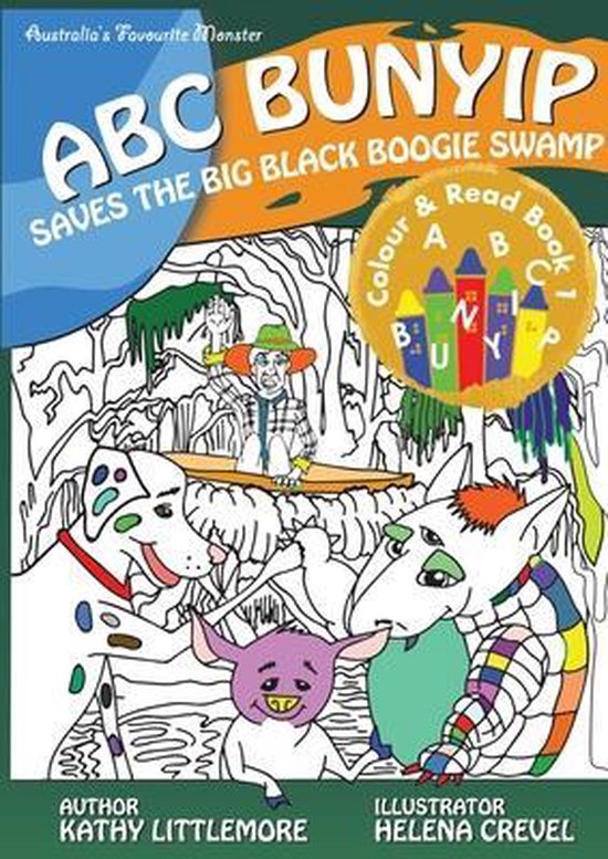 ABC Bunyip- ABC Bunyip Saves the Big Black Boogie Swamp, Kathy Littlemore |... | bol.com