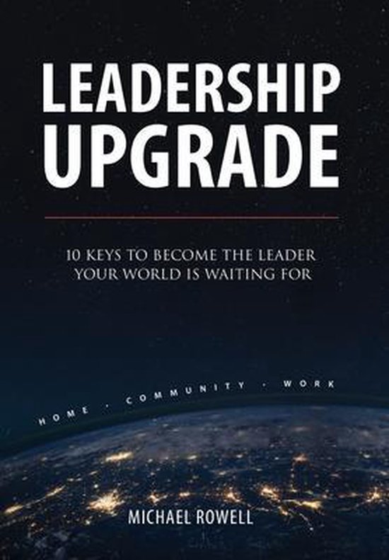 Leadership Upgrade | 9780645130515 | Michael Rowell | Boeken | bol