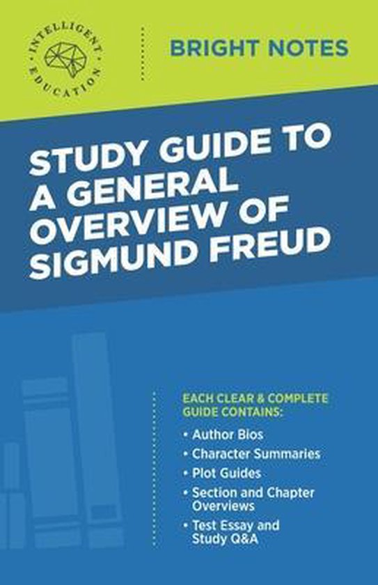 Bright Notes- Study Guide to a General Overview of Sigmund Freud ...