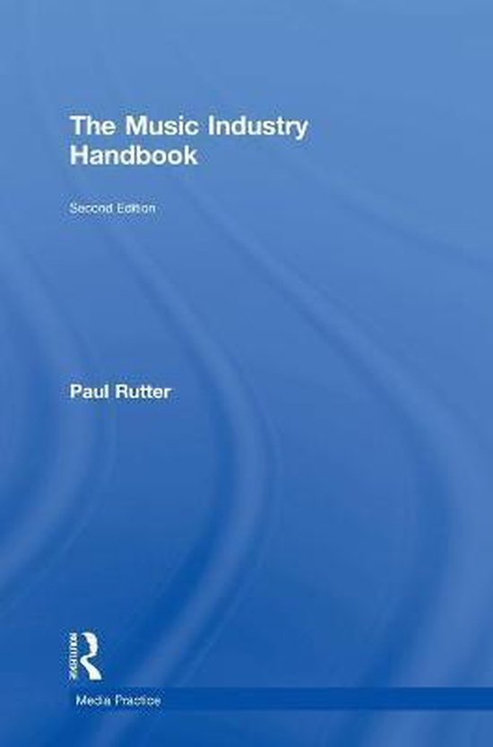 The Music Industry Handbook, Paul Rutter | 9781138910492 | Boeken | bol.com