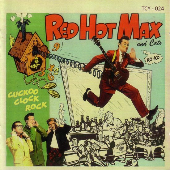 Red Hot Max & Cats - Cuckoo Clock Rock (CD), Red Hot Max & Cats | CD ...