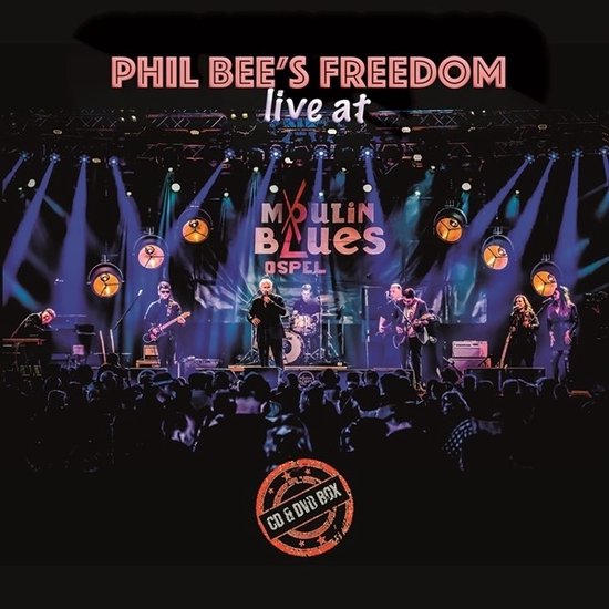 Phil Bee's Freedom - Live At Moulin Blues (2 CD), Phil Bee's Freedom ...
