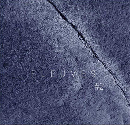 Fleuves - #2 (CD), Fleuves | CD (album) | Muziek | bol.com