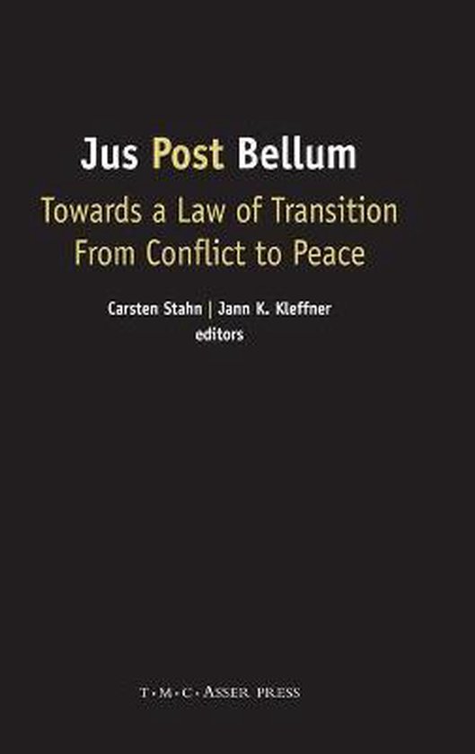 Jus Post Bellum | 9789067042727 | Carsten Stahn | Boeken | bol.com
