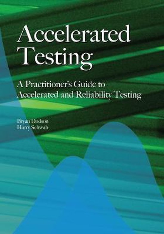 Accelerated Testing | 9780768080421 | Bryan L. Dodson | Boeken | bol.com