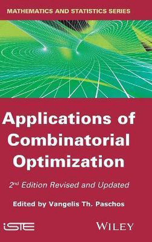 Applications of Combinatorial Optimization | 9781848216587 | Vangelis Th. Paschos | Boeken | bol.com