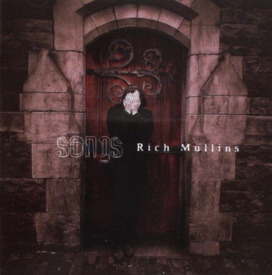 Rich Mullins - Songs (CD), Rich Mullins | CD (album) | Muziek | bol.com
