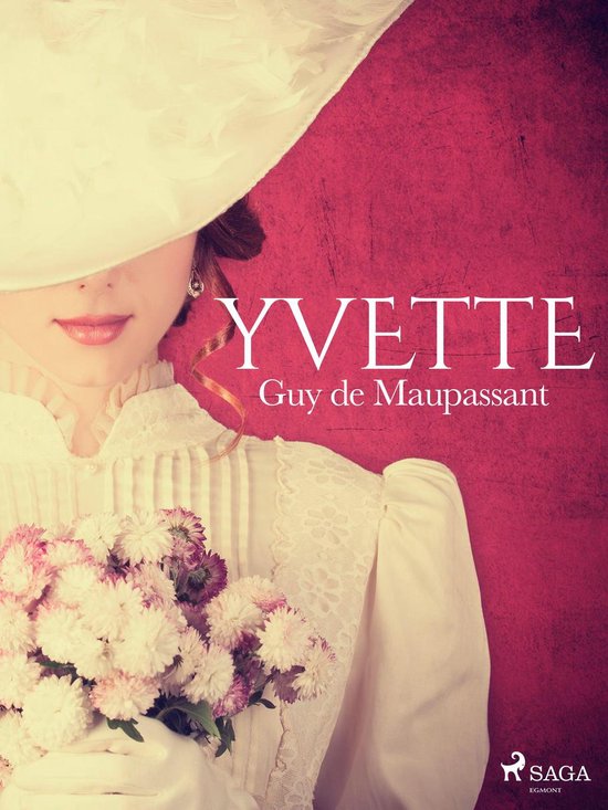 Grands Classiques - Yvette (ebook), Guy de Maupassant | 9788726728071 ...
