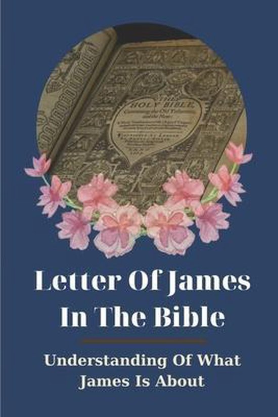 Letter Of James In The Bible, Milan Cser | 9798535163529 | Boeken | bol.com