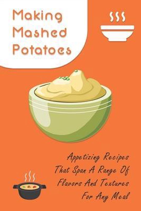 Making Mashed Potatoes, Thora Thiery | 9798451971475 | Boeken | bol.com