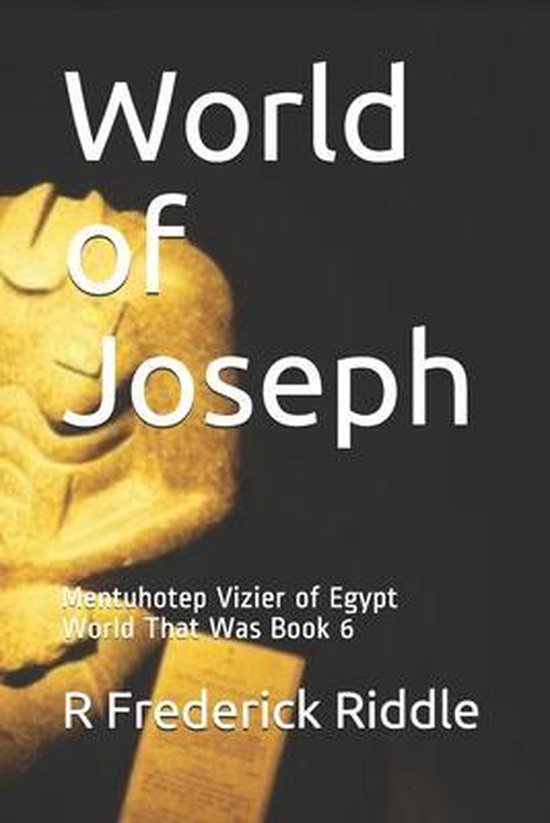 World That Was- World of Joseph, R Frederick Riddle | 9798518068537 ...