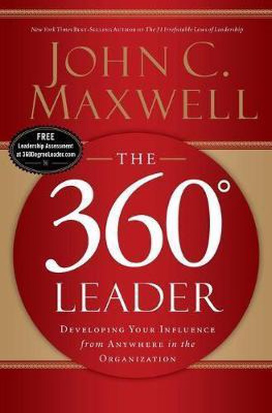 360 Degree Leader | 9780785288114 | John C. Maxwell | Boeken | bol.com