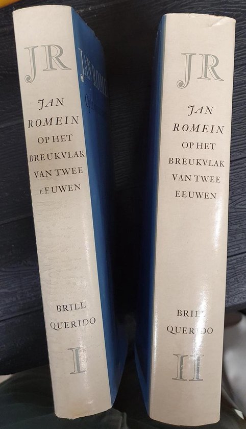 Op het breukvlak van twee eeuwen - Twee delen, Jan Romein ...