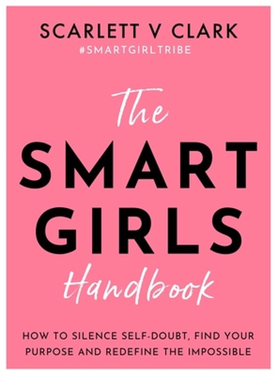 The Smart Girls Handbook | 9781789562279 | Scarlett V. Clark | Boeken ...