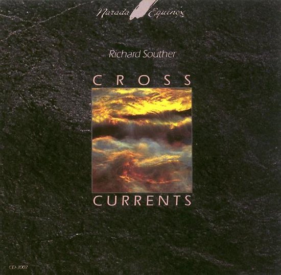 Cross Currents, Richard Souther | CD (album) | Muziek | bol
