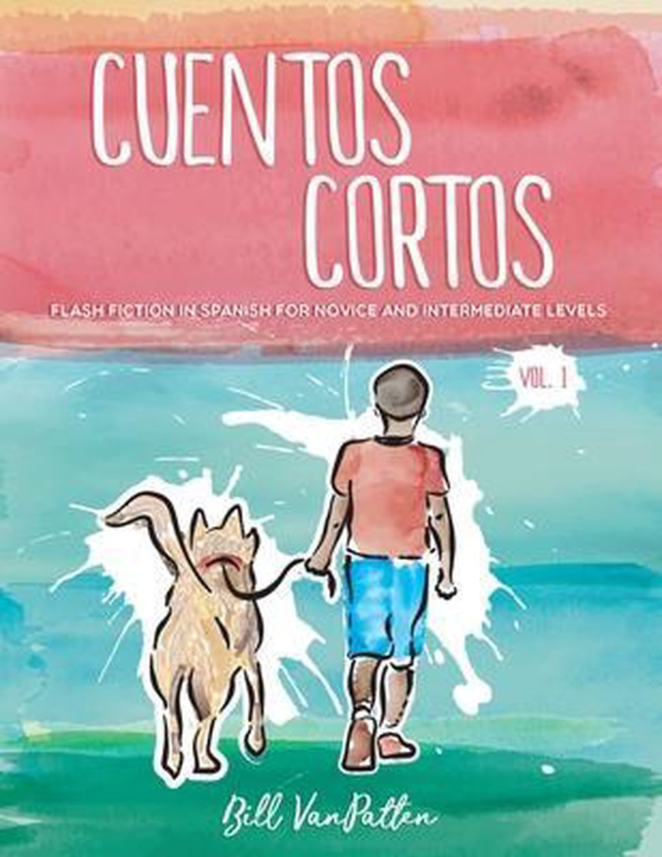 Cuentos Cortos- Cuentos cortos Volume 1 | 9781726331999 | Bill Van ...