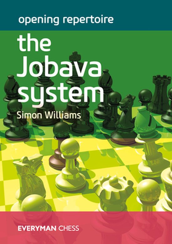 Opening Repertoire - The Jobava London System, Simon Williams ...