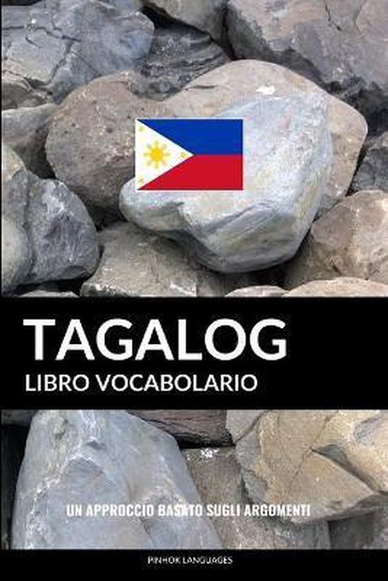 Libro Vocabolario Tagalog | 9781541308503 | Pinhok Languages | Boeken | bol