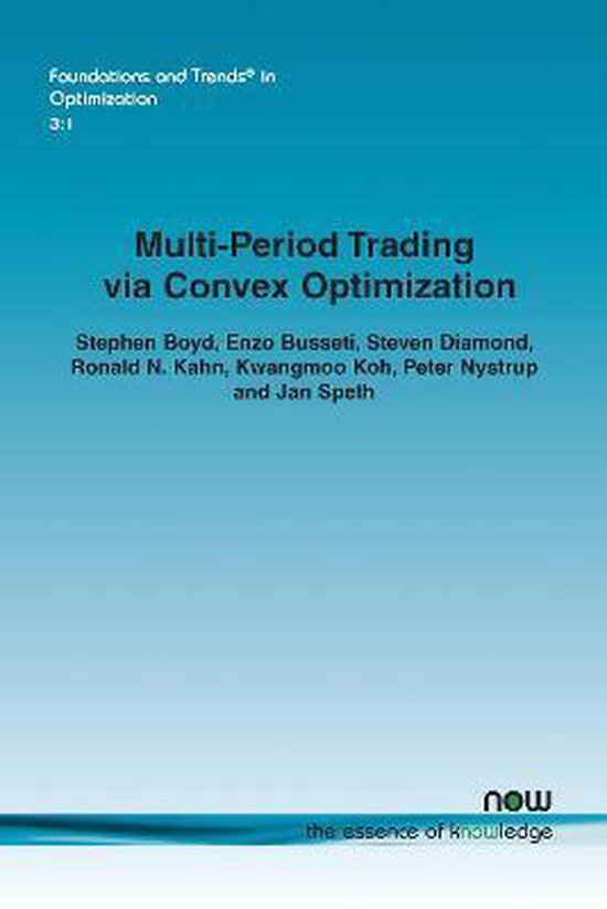 Multi-Period Trading Via Convex Optimization | 9781680833287 | Stephen Boyd | Boeken | bol.com