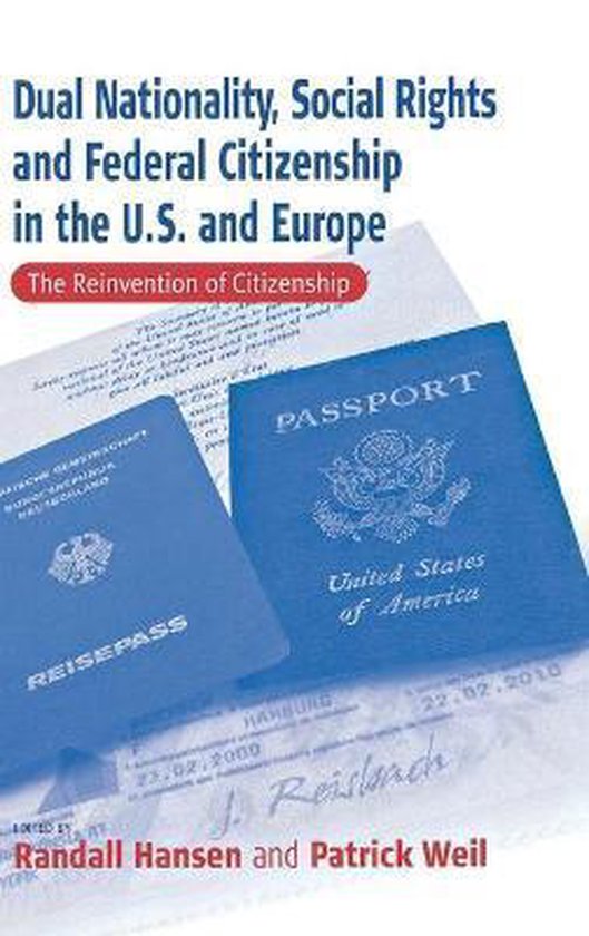 Dual Nationality, Social Rights and Federal Citizenship in the U.S. and ...