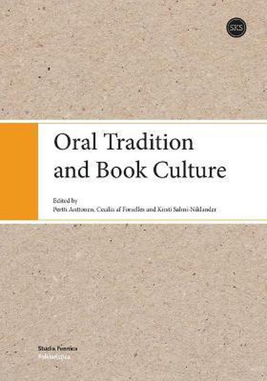 Oral Tradition and Book Culture | 9789518580075 | Pertti Anttonen ...