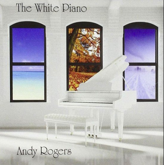 Andy Rogers - The White Piano (CD), Andy Rogers | CD (album) | Muziek ...