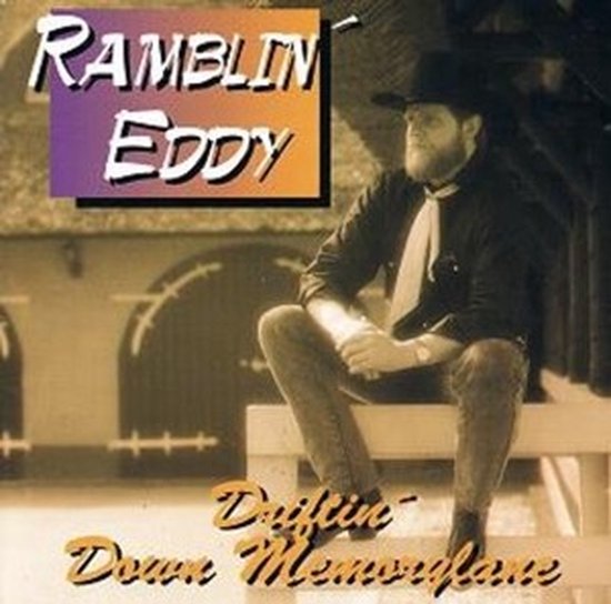 Ramblin' Eddy - Driftin' Down Memorylane (CD), Ramblin' Eddy | CD ...