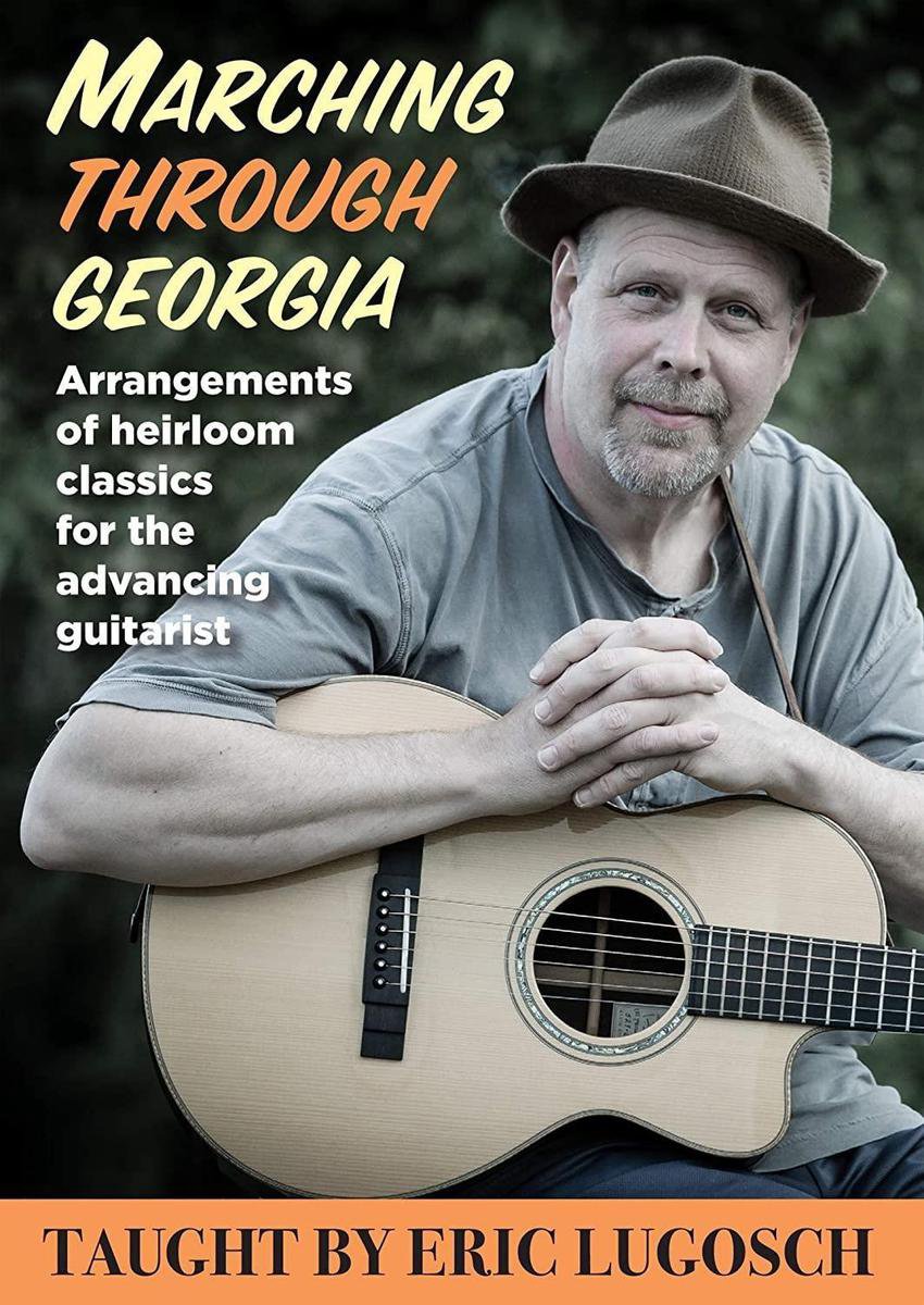 Eric Lugosch - Marching Through Georgia. Heirloom Classics For Th (DVD ...