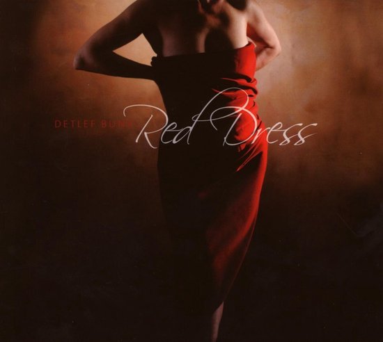 Detlef Bunk - Red Dress (CD), Detlef Bunk | Muziek | bol