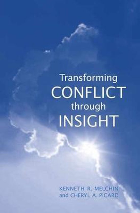 Transforming Conflict Through Insight | 9781442610514 | Cheryl A ...