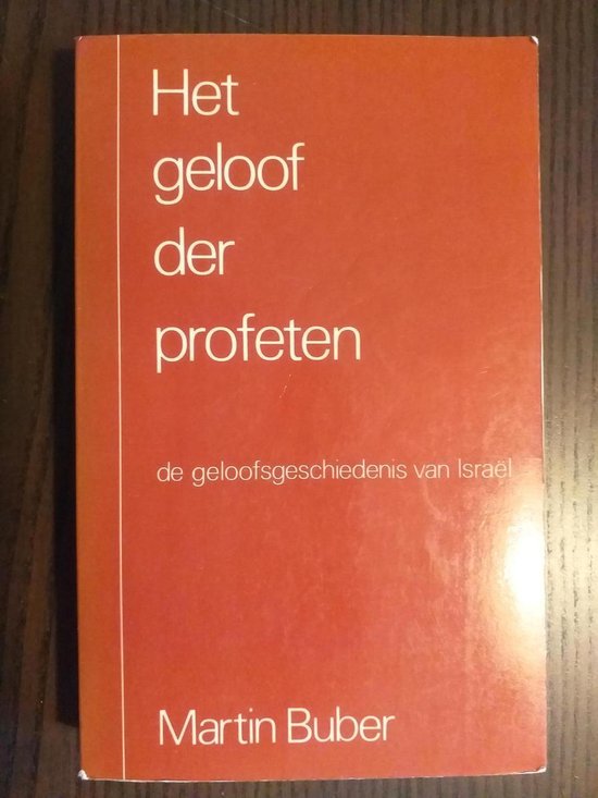 Geloof der profeten, Martin Buber | 9789060773277 | Boeken | bol