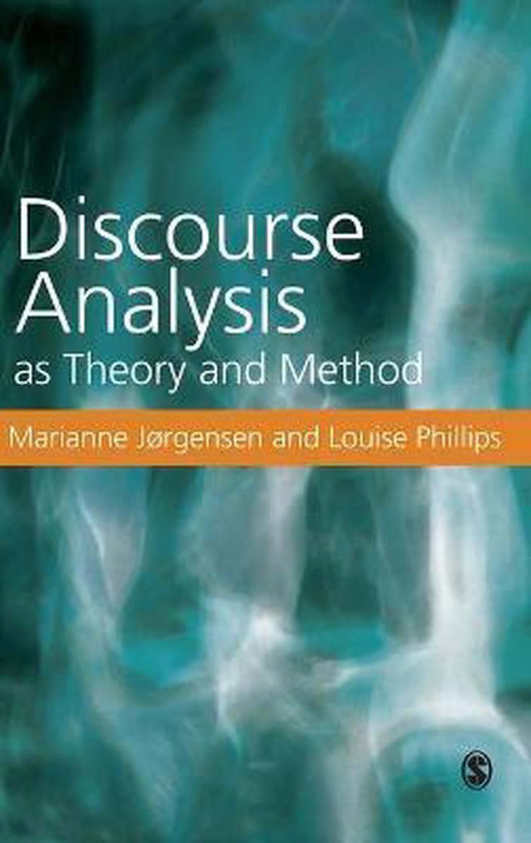 Discourse Analysis As Theory And Method 9780761971115 Jorgensen