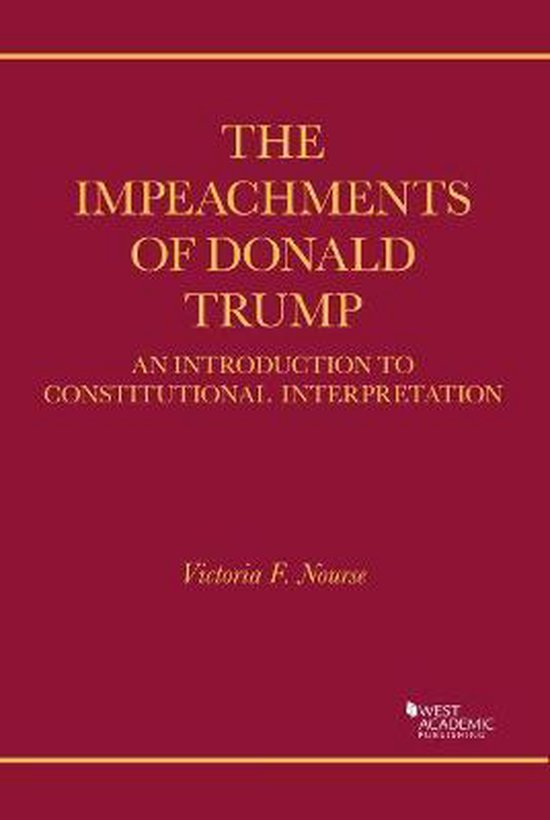 Coursebook-The Impeachments of Donald Trump | 9781647083496 | Victoria ...
