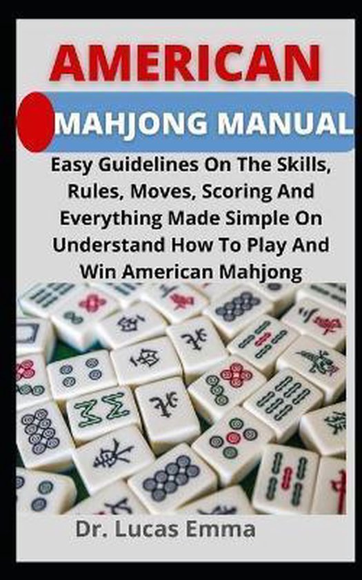 American Mahjong Manual, Lucas Emma | 9798455373886 | Boeken | bol